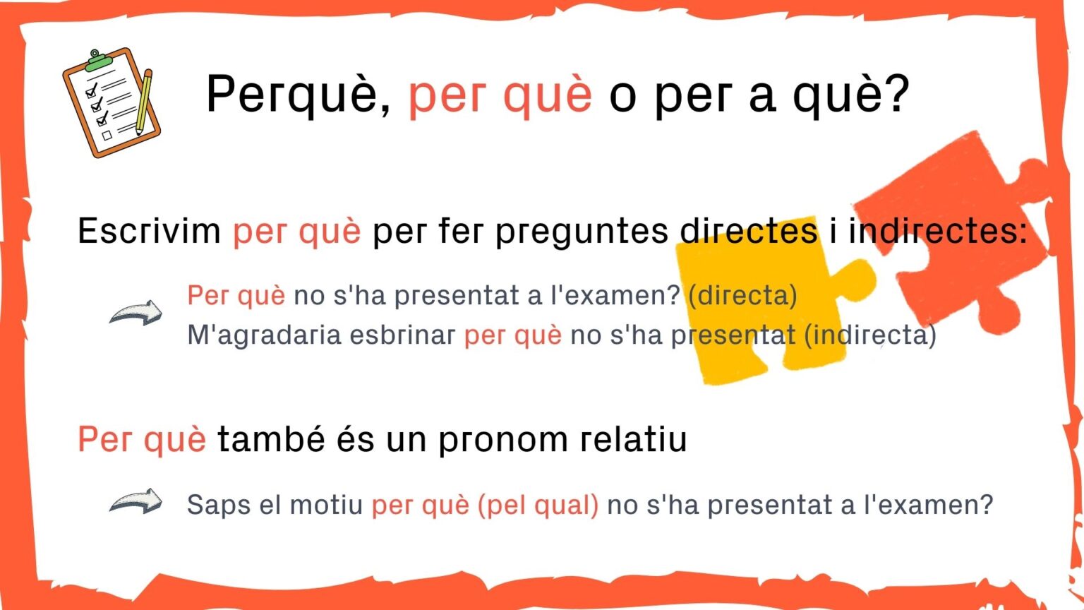 "Perquè", "per què" i "per a què": diferències i exemples