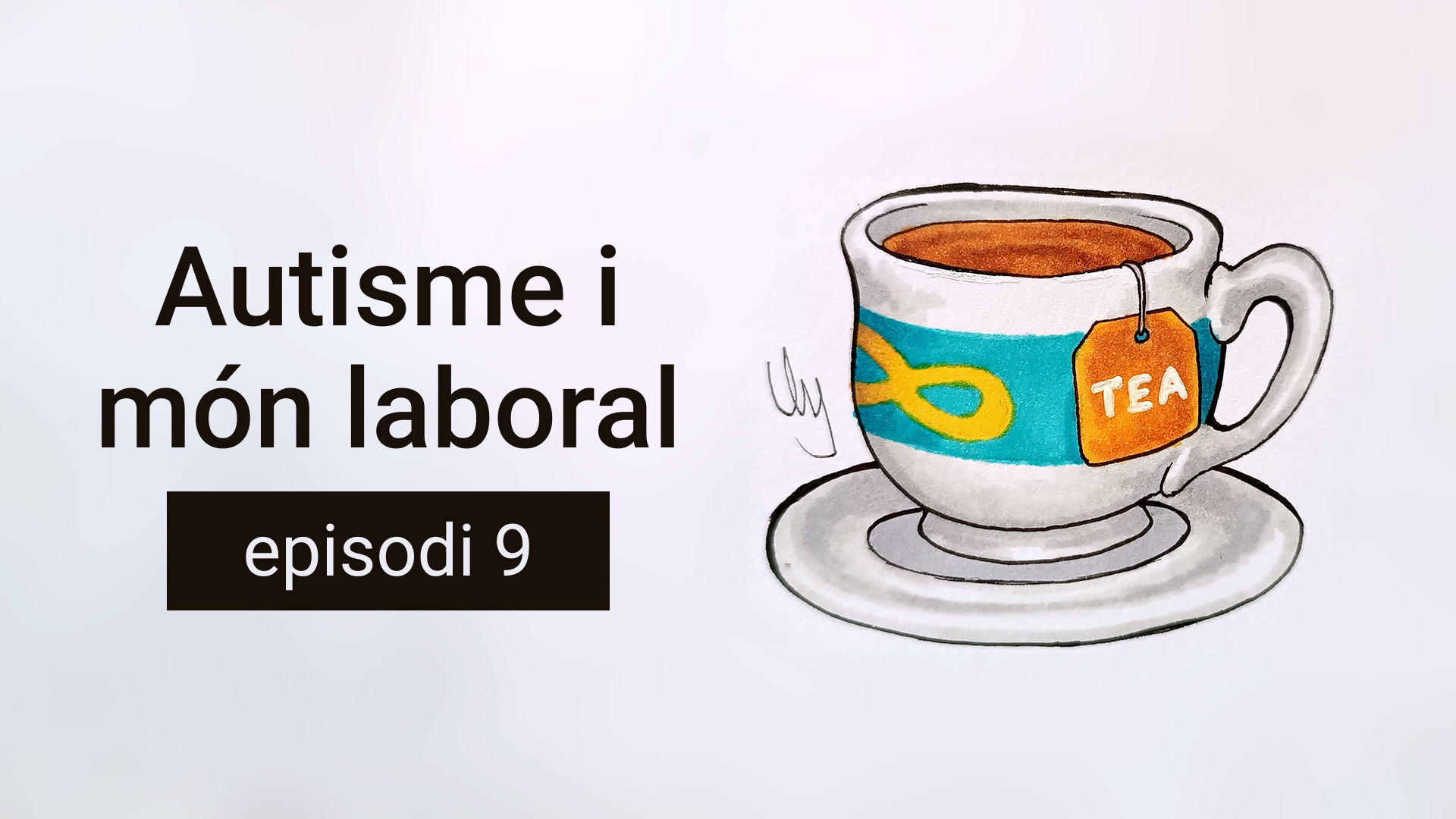 Autisme i món laboral - Cup of TEA